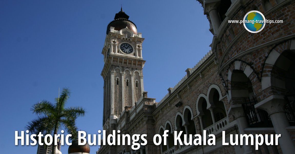 Historic Buildings in Kuala Lumpur